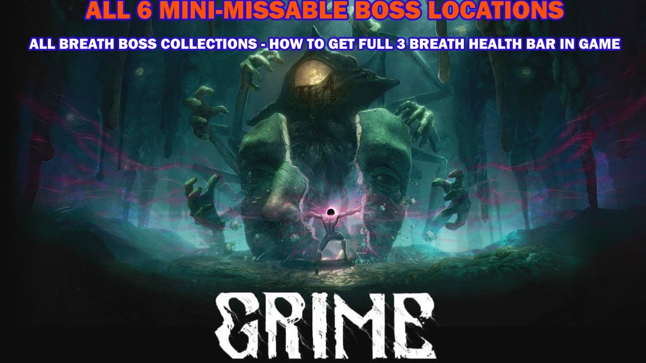 GRIME walkthrough - All 6 mini missiable boss in game - How to get full ...