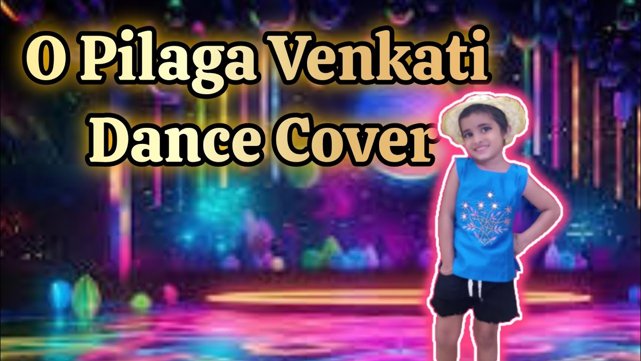 O Pilaga Venkati Dance Cover By #Esther - YouTube