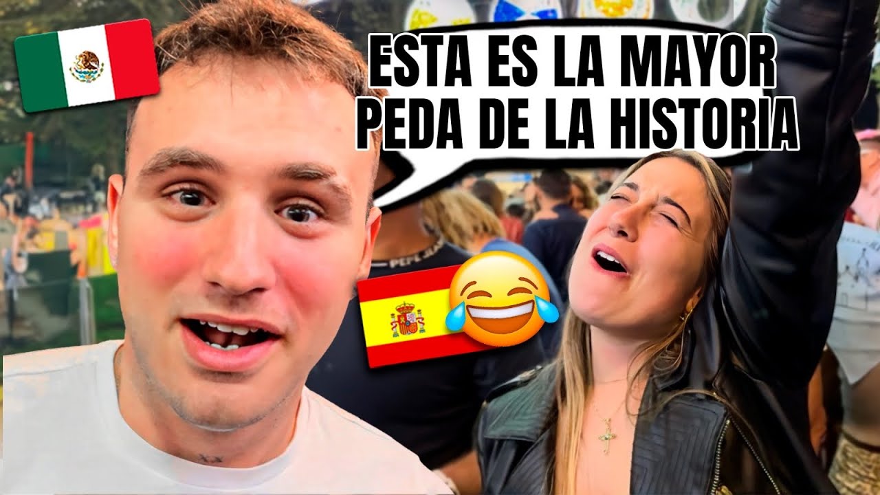 NOS DESPEDIMOS DE ESPAÑA CON ESTA PEDA ANTES DE VOLVER A MÉXICO 🇲🇽😂 ...