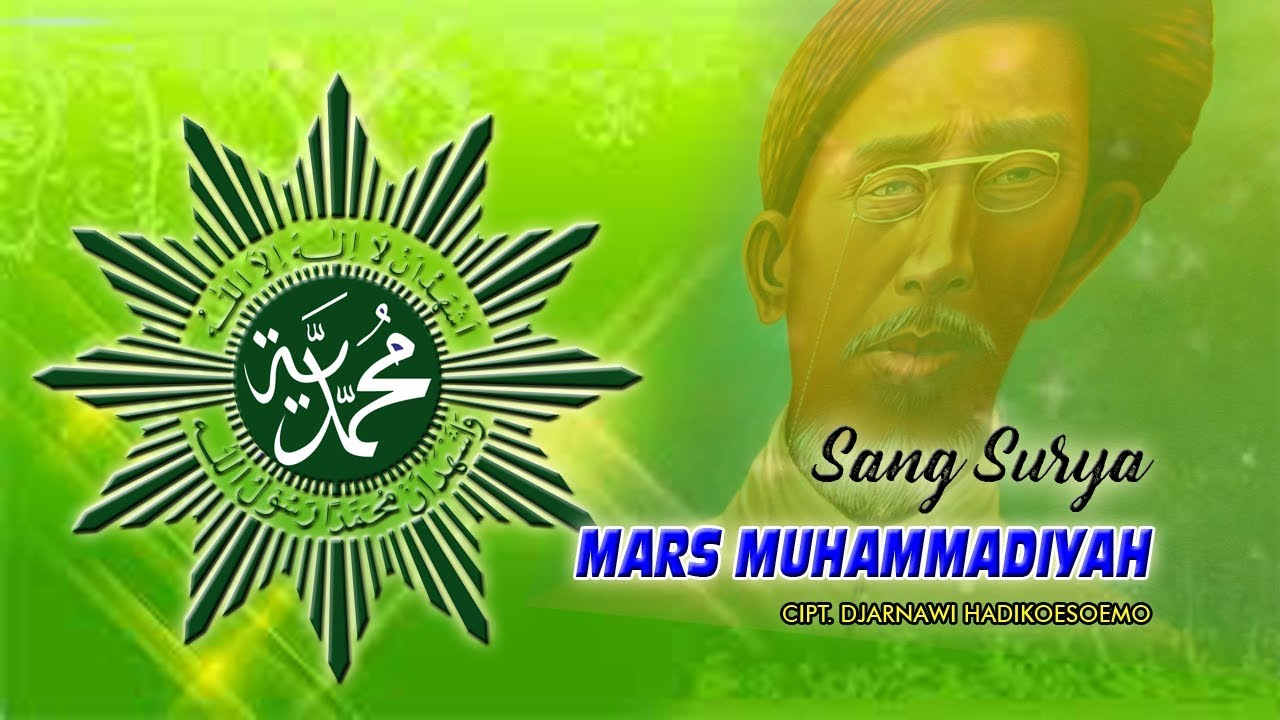 SANG SURYA ( MARS MUHAMMADIYAH ) - YouTube