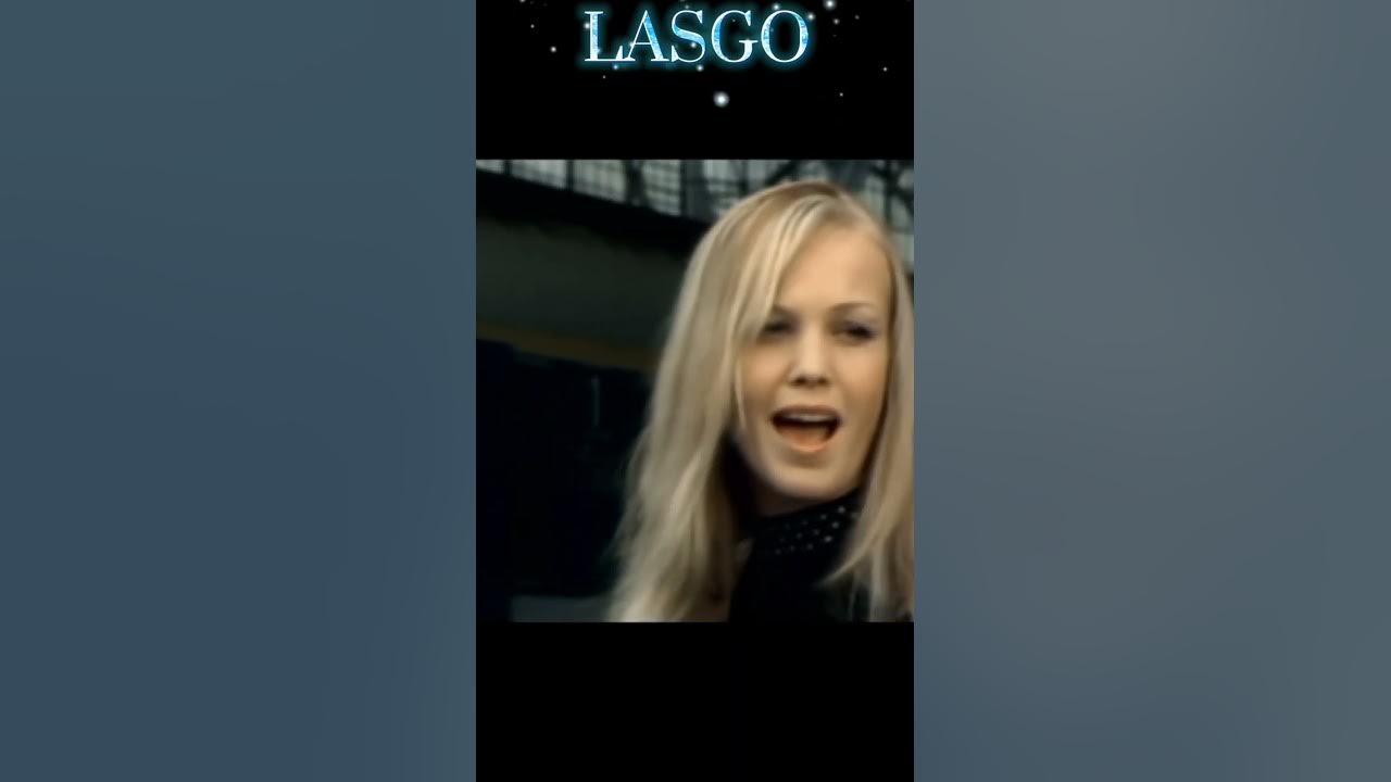 Lasgo Youtube