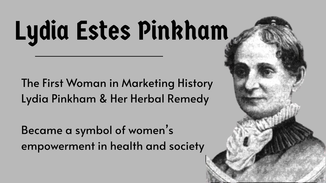 Lydia Estes Pinkham: The Woman Who Revolutionized Women’s Health and ...