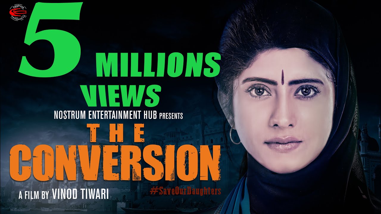 The Conversion Movie | Halala Movie | Vindhya Tiwari | Ravi Bhatia | Prateek Shukla | Nostrum ...