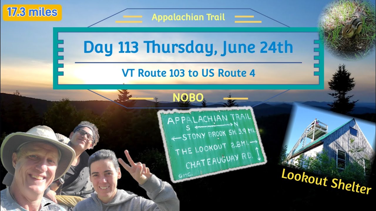 Day 113 Thursday, June 24th...US Route 4 to The Lookout Shelter - YouTube
