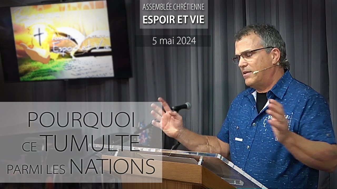 POURQUOI CE TUMULTE PARMI LES NATIONS | Pasteur Denis Thibault - YouTube