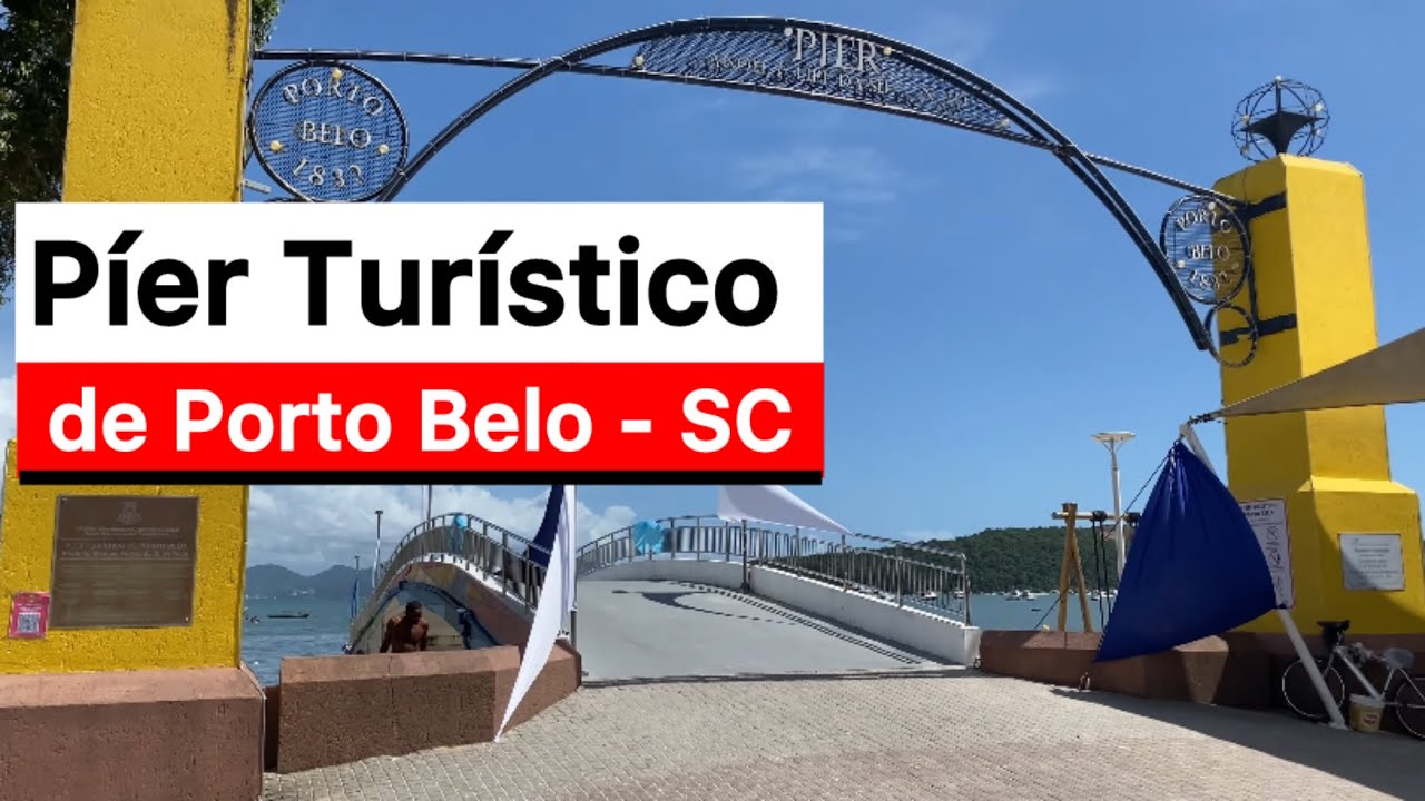 Píer Turístico de Porto Belo - SC - YouTube