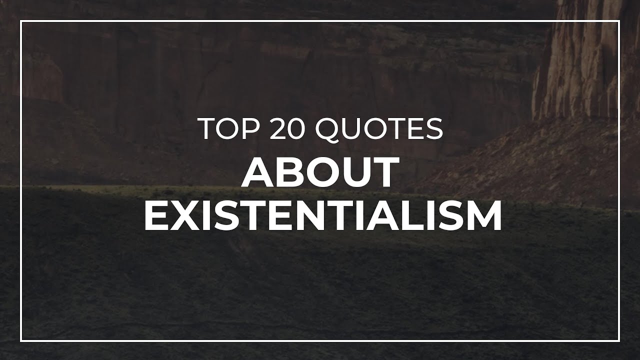TOP 20 Quotes about Existentialism | Daily Quotes | Quotes for Whatsapp ...