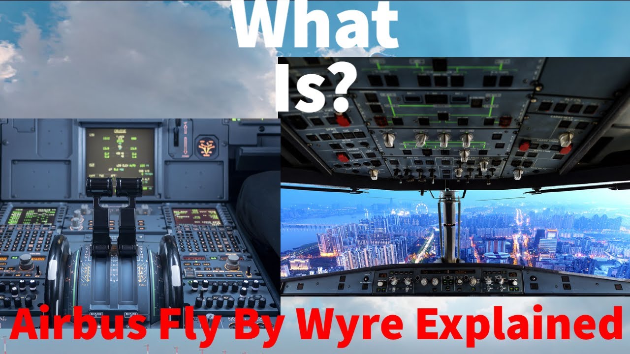 What Is The Airbus Fly By Wire System? - YouTube