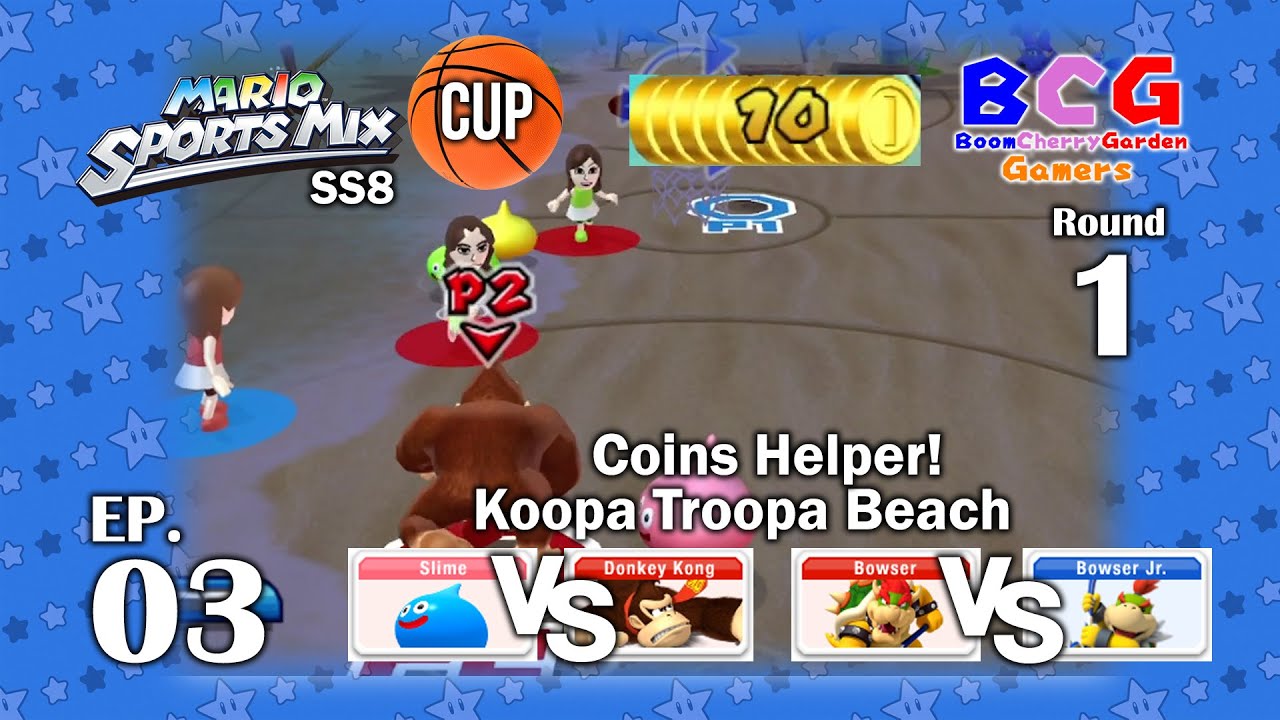 Mario Sports Mix Basketball SS8 (Cup) EP 03 Koopa T.Beach - Slime ...