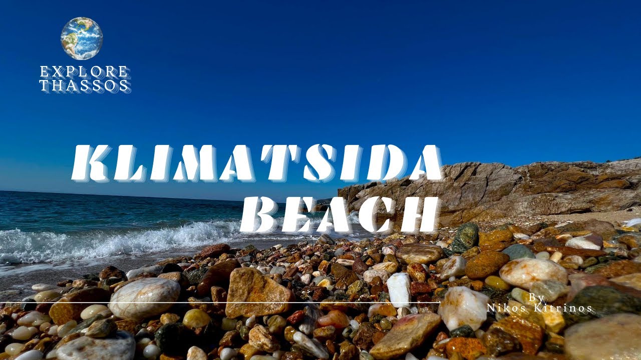 THASSOS KLIMATSIDA BEACH - ΘΑΣΟΣ ΠΑΡΑΛΙΑ ΚΛΗΜΑΤΣΙΔΑ - YouTube