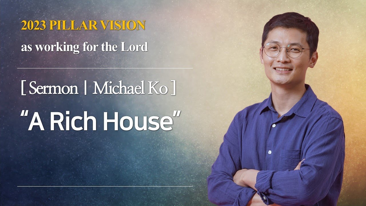 "A Rich House" | Michael Ko (April 30, 2023) - YouTube