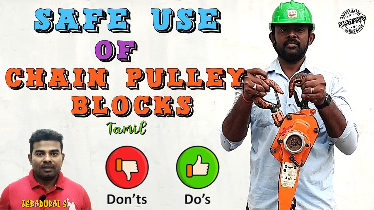 ️SAFE USE OF CHAIN PULLEY BLOCKS - SAFETY TRAINING🗣️ |📝 DOs & DON'Ts OF ...