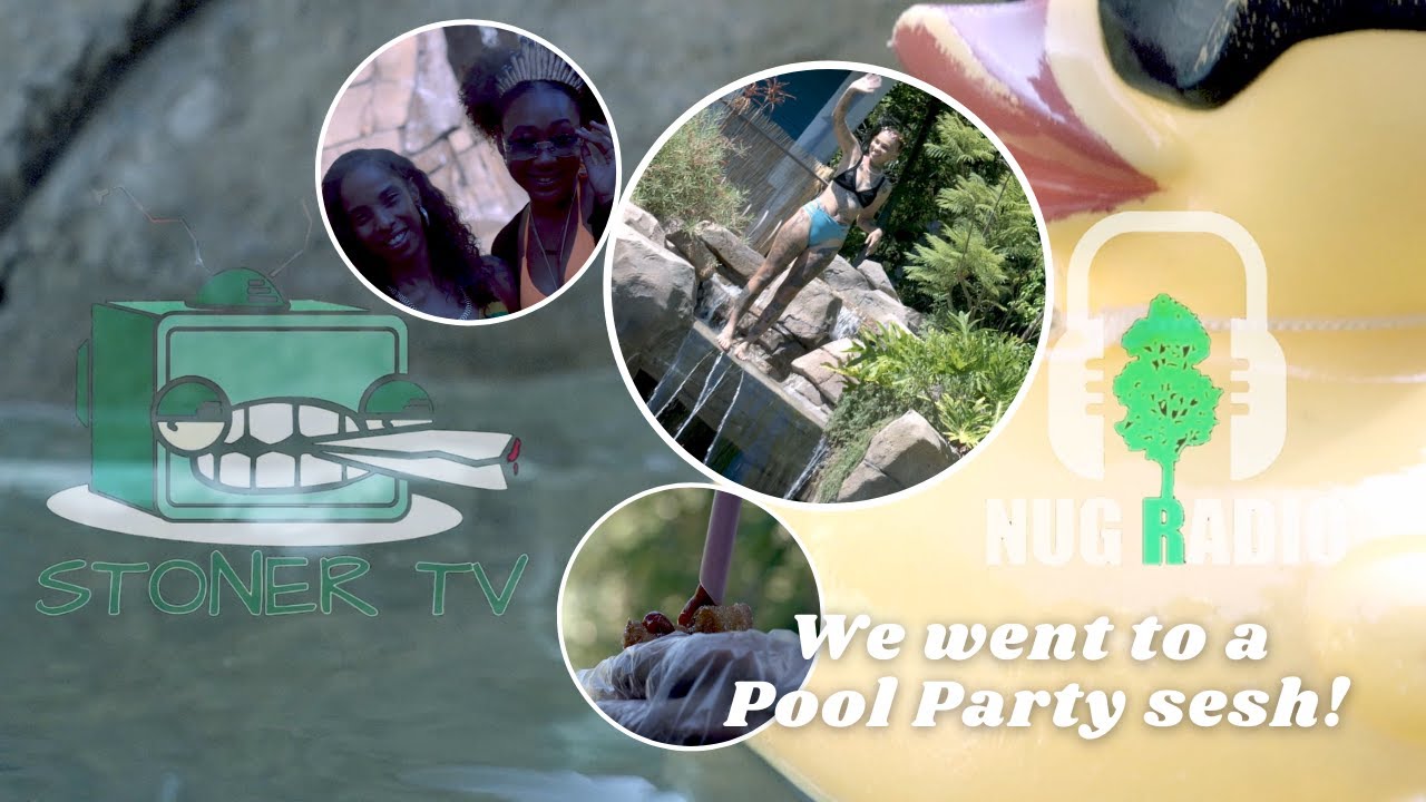 Stoner T.V Pool Party Sesh 2022! - YouTube