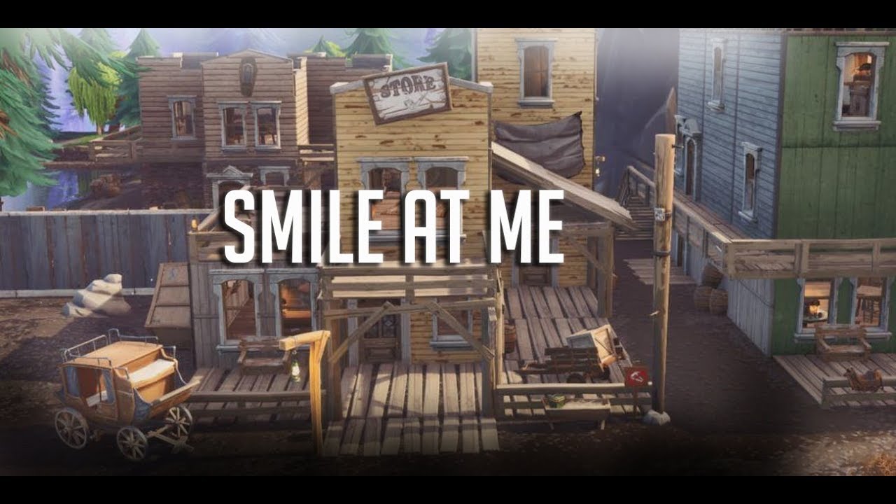 Smile At Me - Fortnite Montage - YouTube