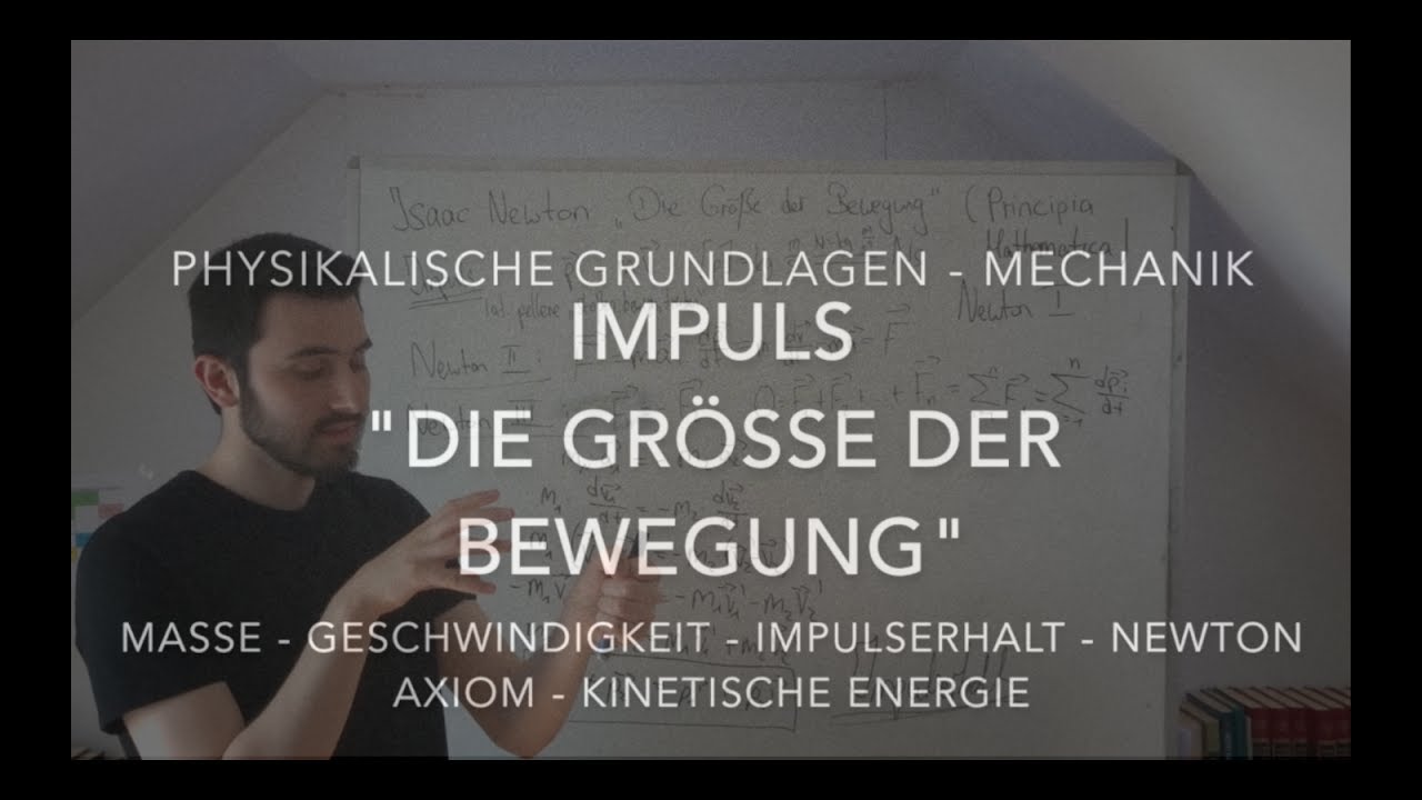 Physikalische Grundlagen Teil 3 Impuls Erklärung Aufgabe (Mechanik) - YouTube