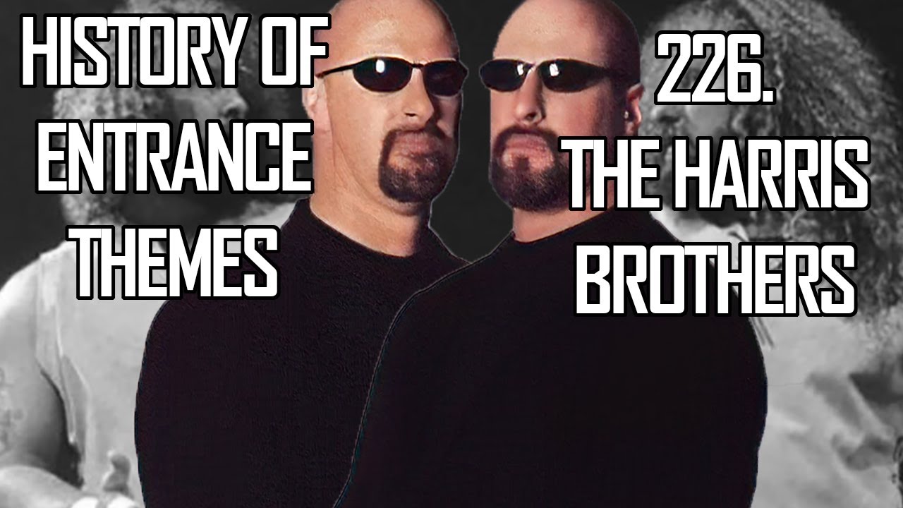 History of Entrance Themes #226. - The Harris Brothers (WWE) - YouTube