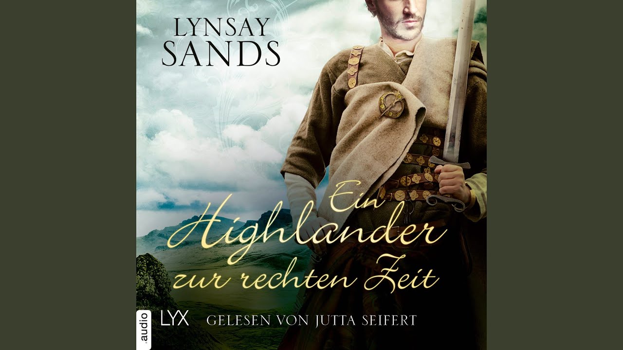 Kapitel 161 - Ein Highlander zur rechten Zeit - Highlander, Teil 4 ...