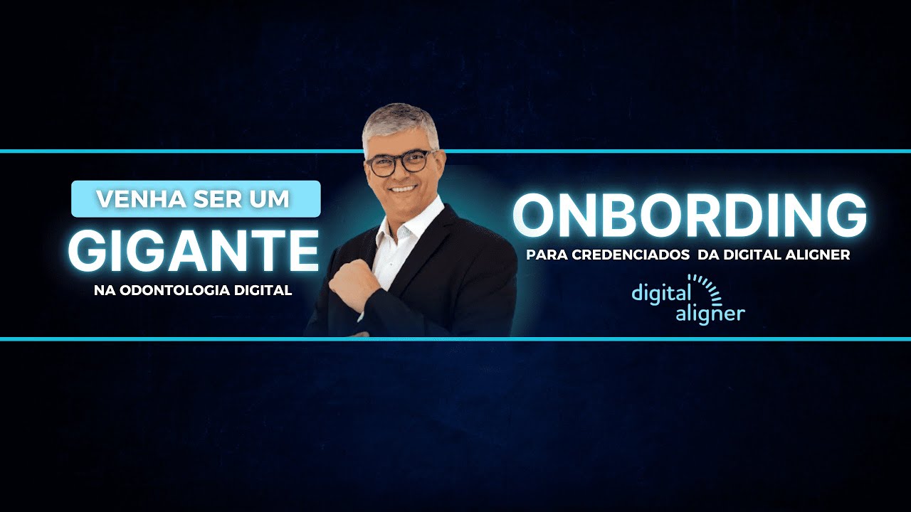 Onboarding Digital Aligner - Credenciamento - YouTube