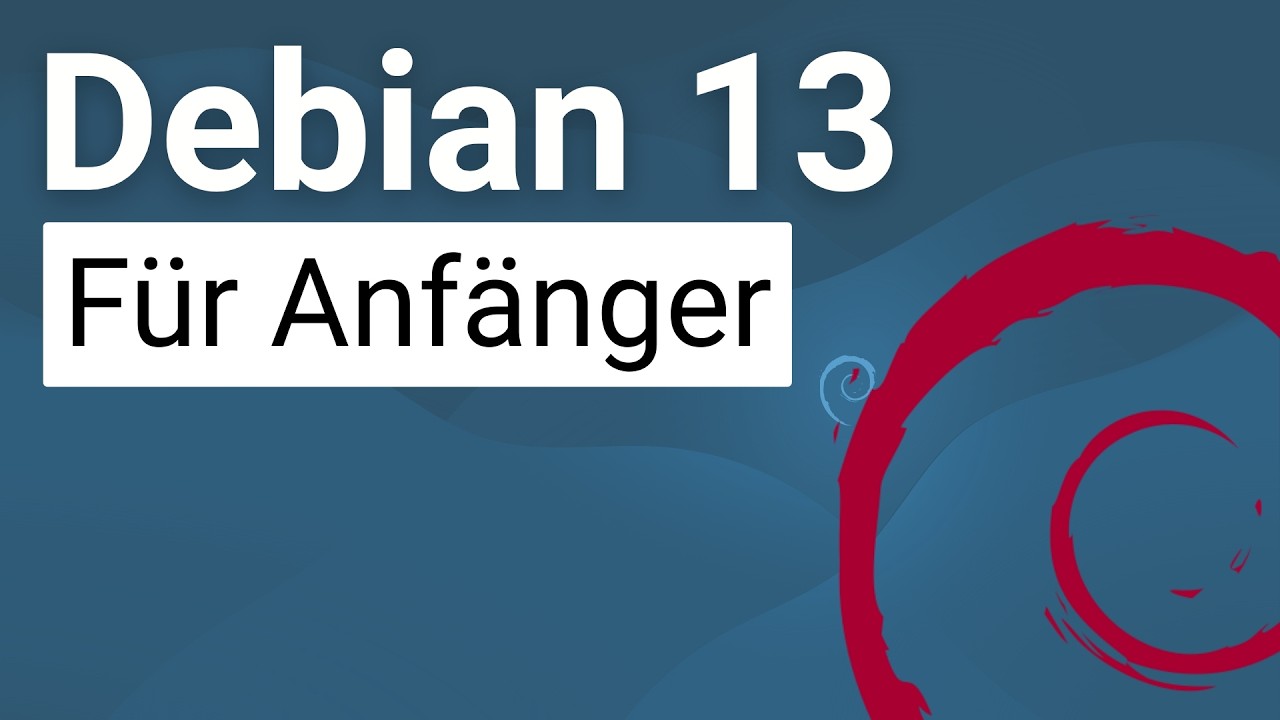 Debian 13 Tutorial für Anfänger - Installation und Ersteinrichtung ...