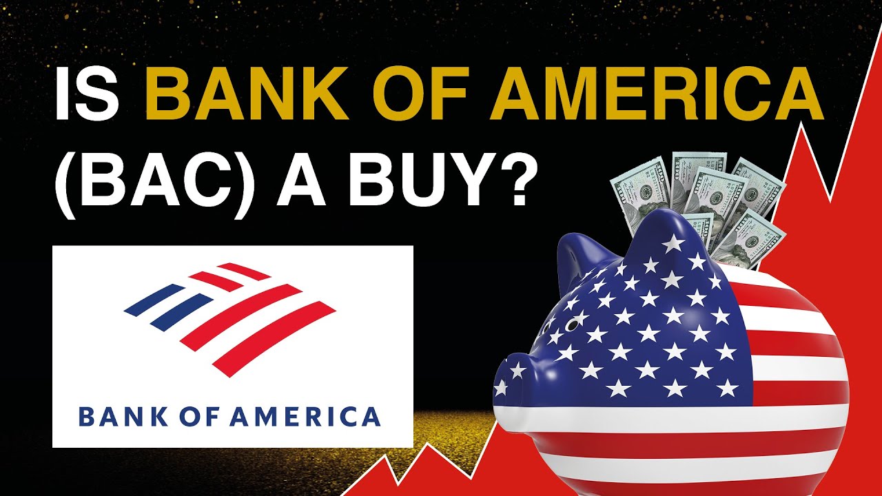 Is Bank of America stock a buy? BAC Stock Analysis - YouTube