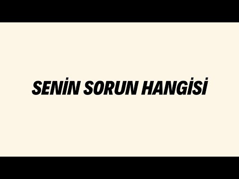Senin Sorun Hangisi | Cenk Sabuncuoğlu