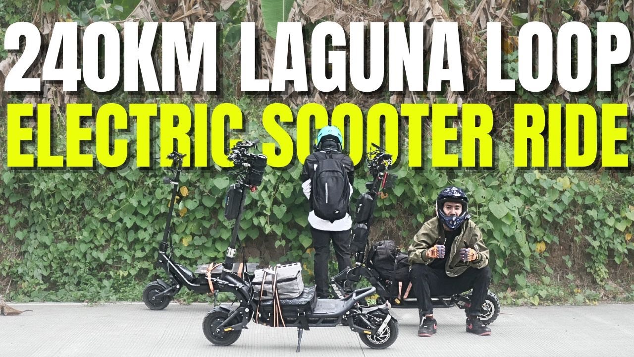240KM ELECTRIC SCOOTER RIDE | LAGUNA LOOP IN ONE DAY! - YouTube
