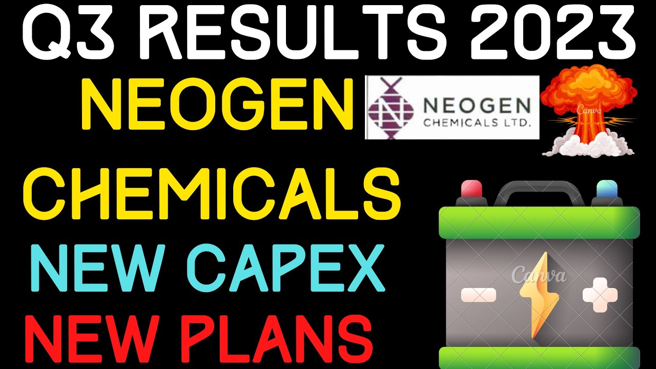 Neogen Chemicals Q3 Results Capacity Increase नए प्लान Neogen Chemicals ...