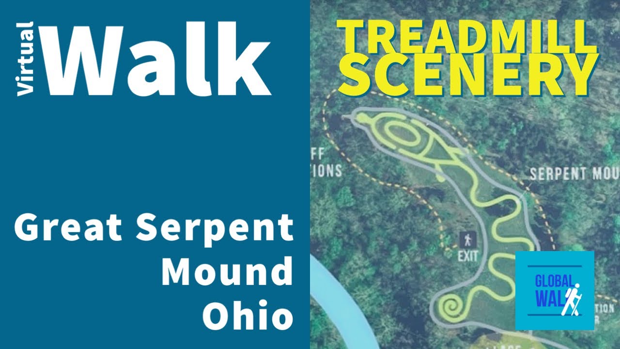 Walking Along a Prehistoric Snake: The Great Serpent Mound [Treadmill ...