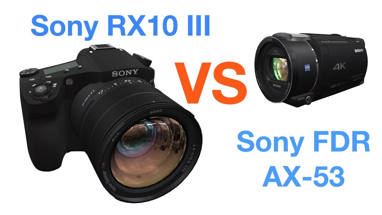 Sony RX10 III vs Sony FDR AX-53 - YouTube