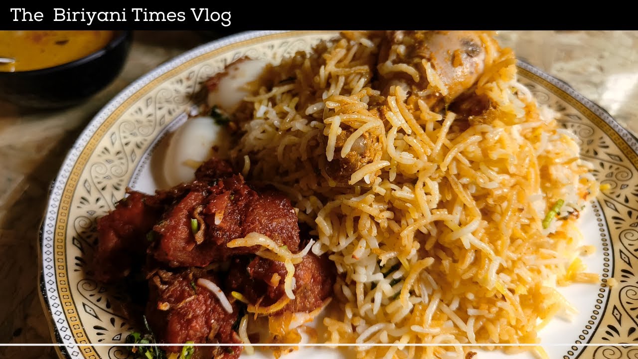 Best Hyderabadi Chicken Dum Biryani in Hyderabad | Biryani Times Vlog ...