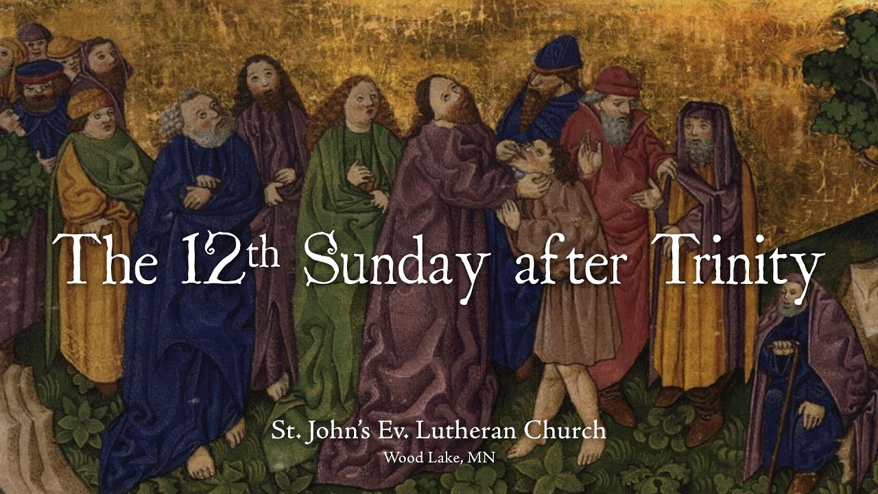 The 12th Sunday after Trinity 2021 - YouTube