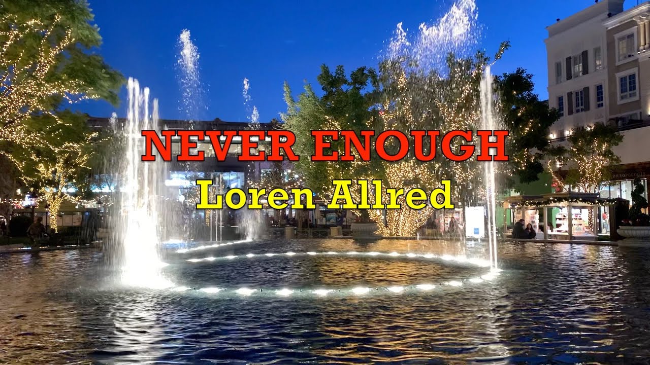 Never Enough - Loren Allred | Lyrics - YouTube