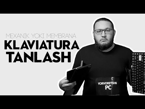 Klaviatura tanlash mexanika yoki membrana kompyuter savodxonligi biz davom etamiz 2024