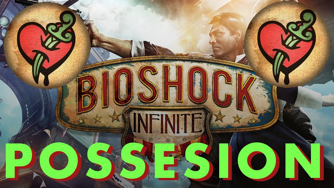 Bioshock Infinite Possession - YouTube