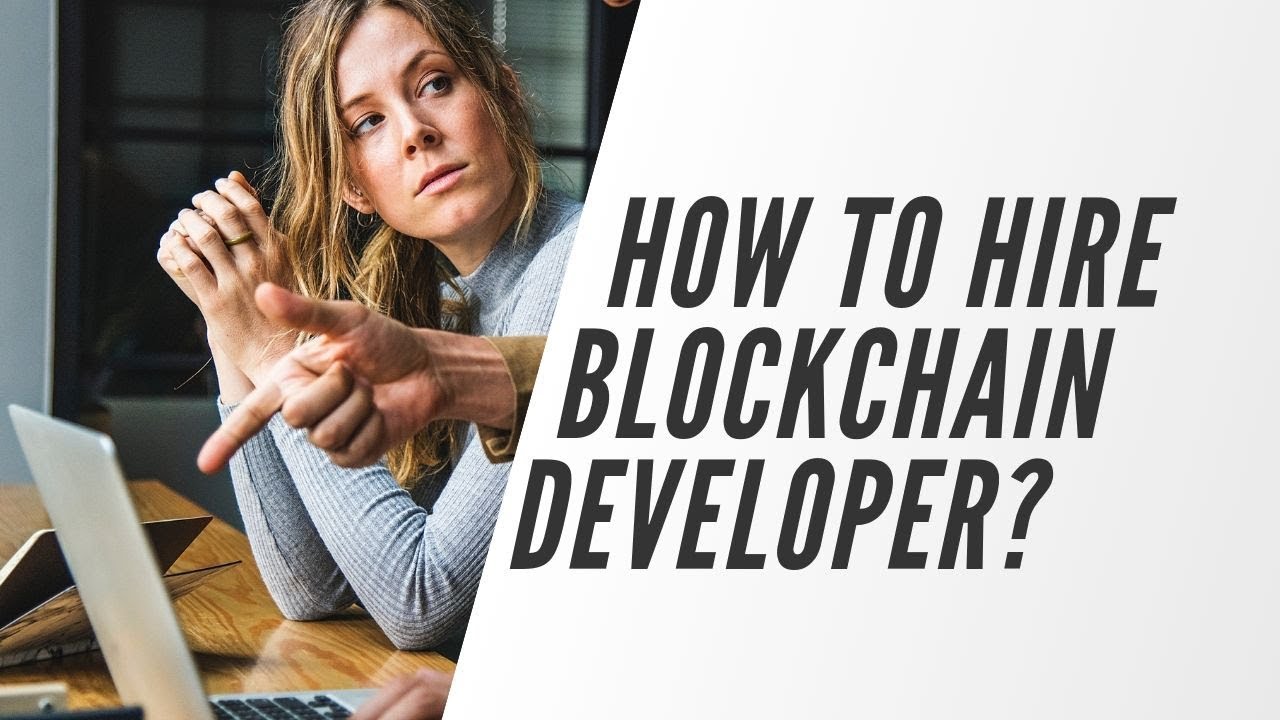 How to Hire Best Blockchain Developers? ZAB Technologies Explains ...