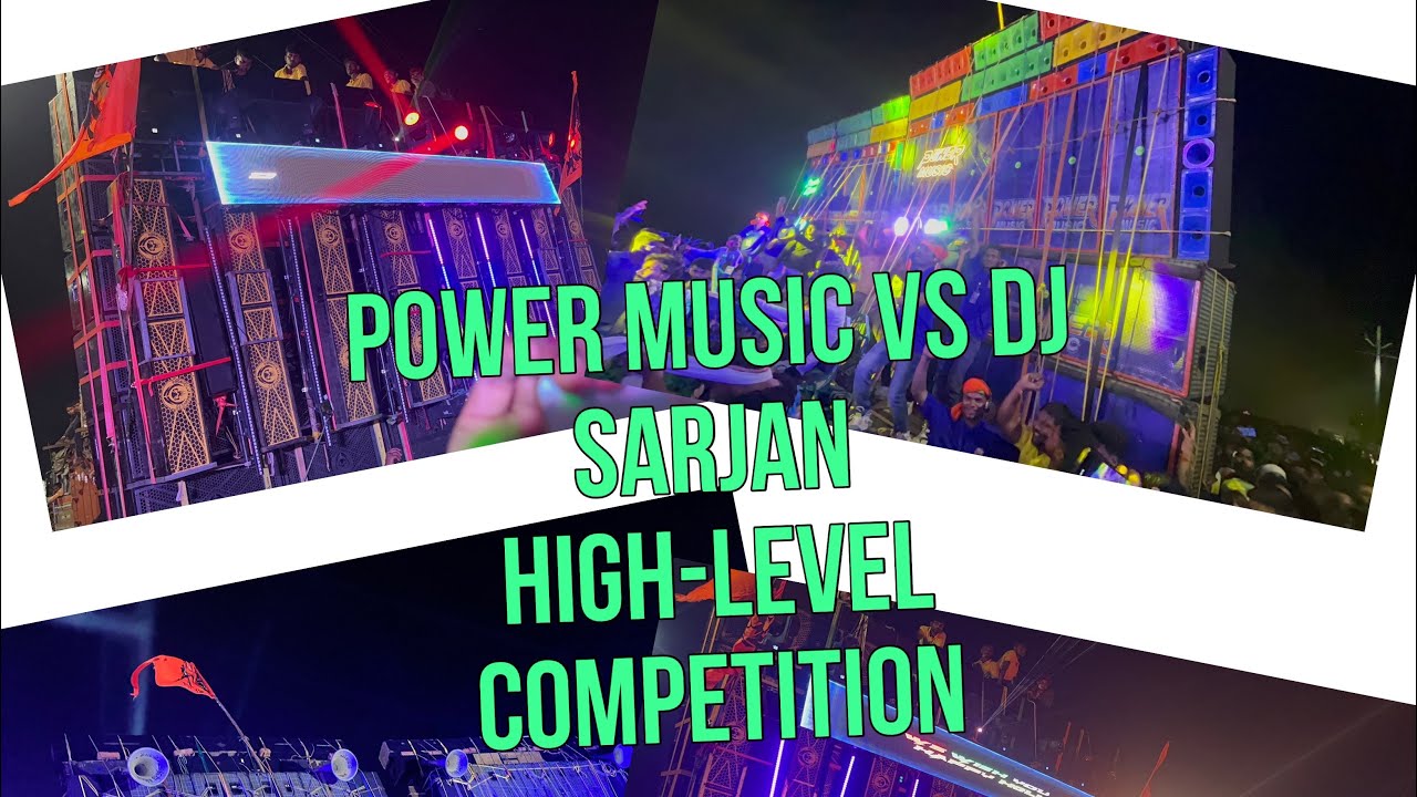 POWER MUSIC VS DJ SARJAN || HIGH LEVEL COMPETITION || FACE TO FACE ...
