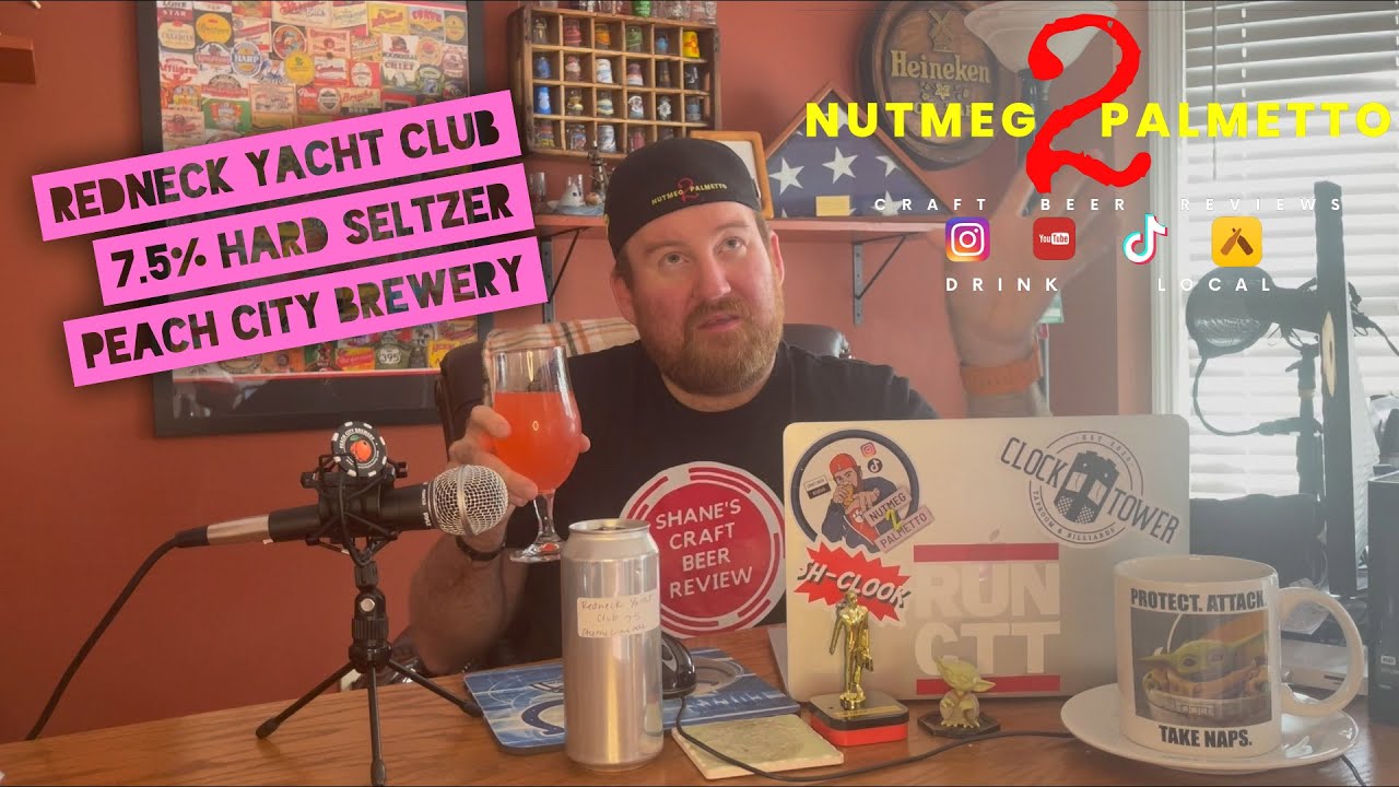 Redneck Yacht Club by Peach City Brewery - YouTube