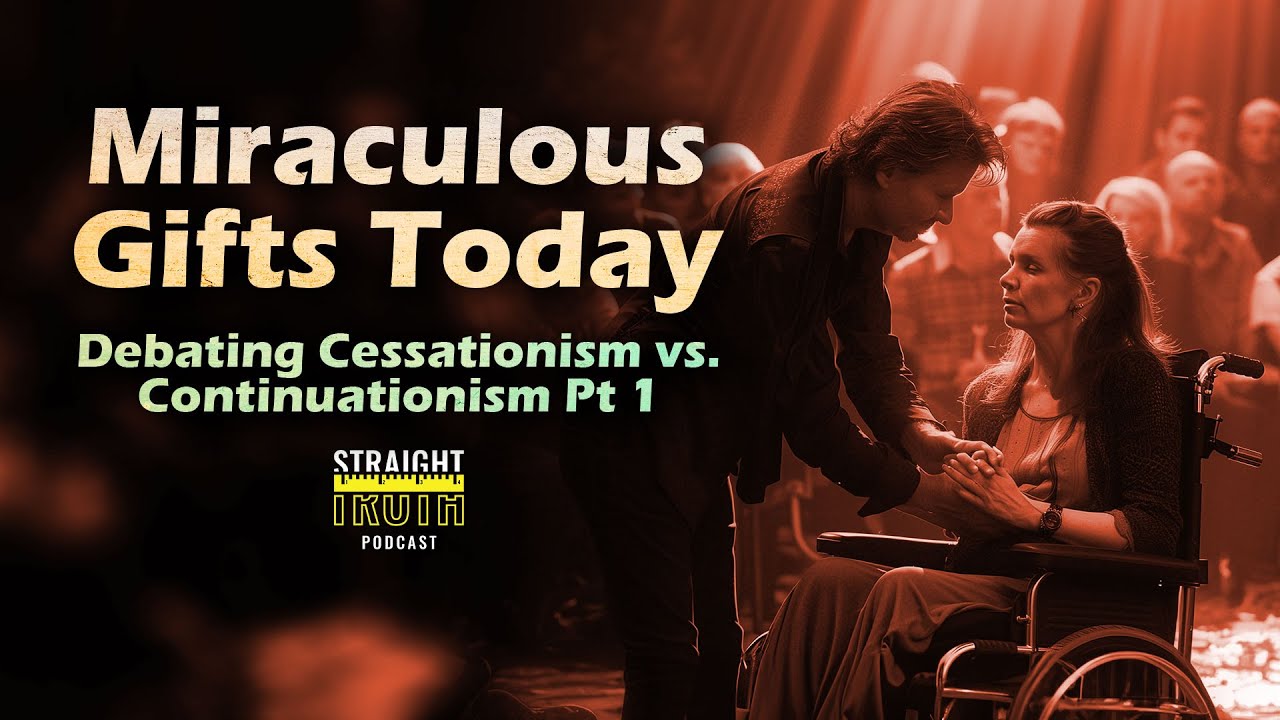 Miraculous Gifts Today | Debating Cessationism vs. Continuationism Pt ...