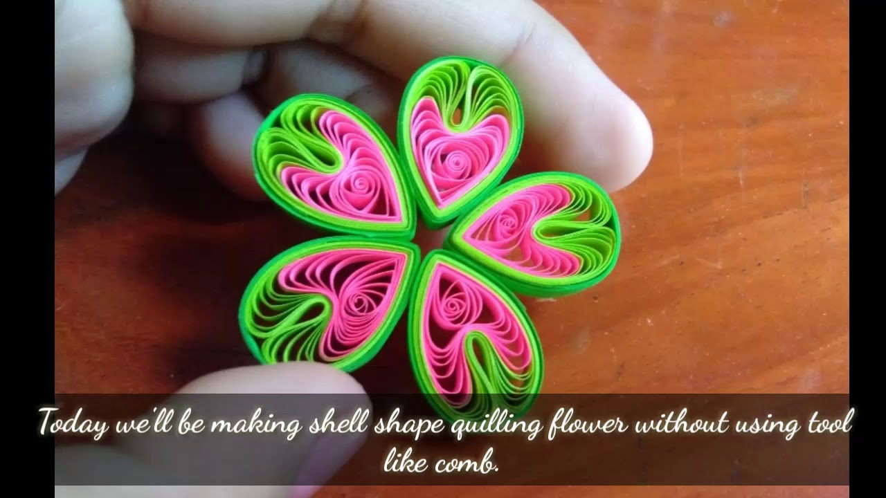 How to make shell shape paper quilling flower| without using a tool # ...