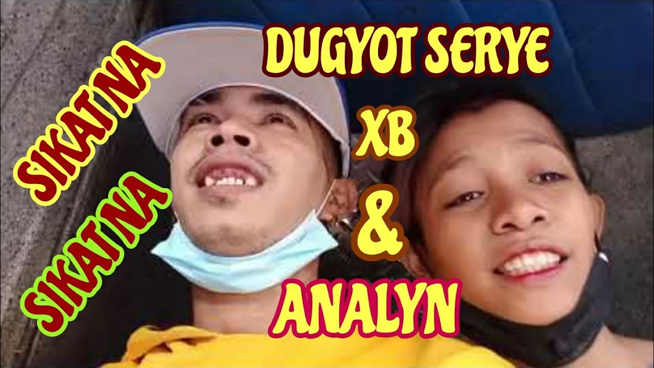 #dugyotserye ANALYN&XB BAWAL NA PICTURE SUBRANG SIKAT NA - YouTube