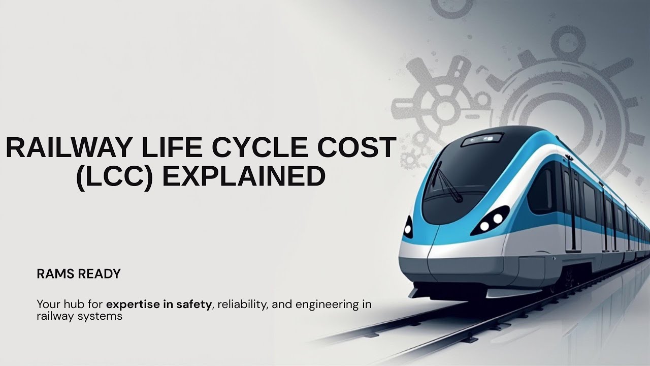 Railway Life Cycle Cost (LCC) Explained - YouTube