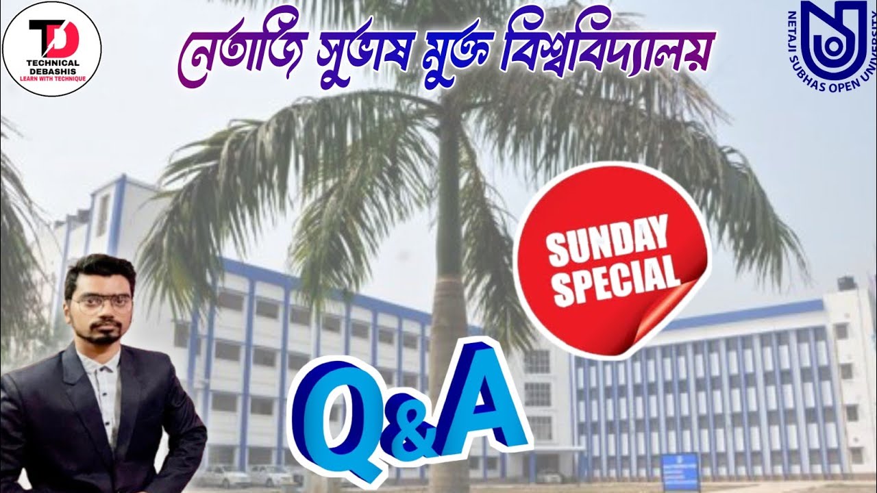 Sunday Special QNA 16.03.25 NSOU Technical Debashis - YouTube