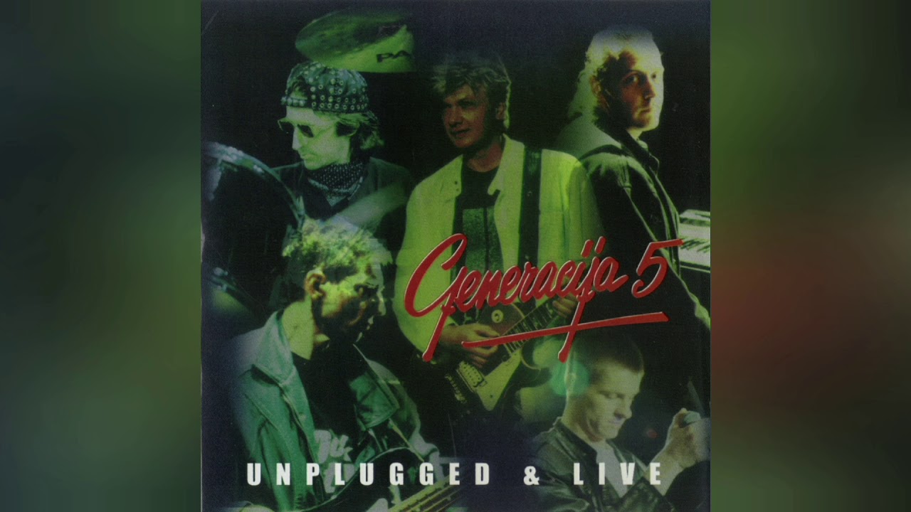 Generacija 5 - unplugged&Live (1994) - YouTube