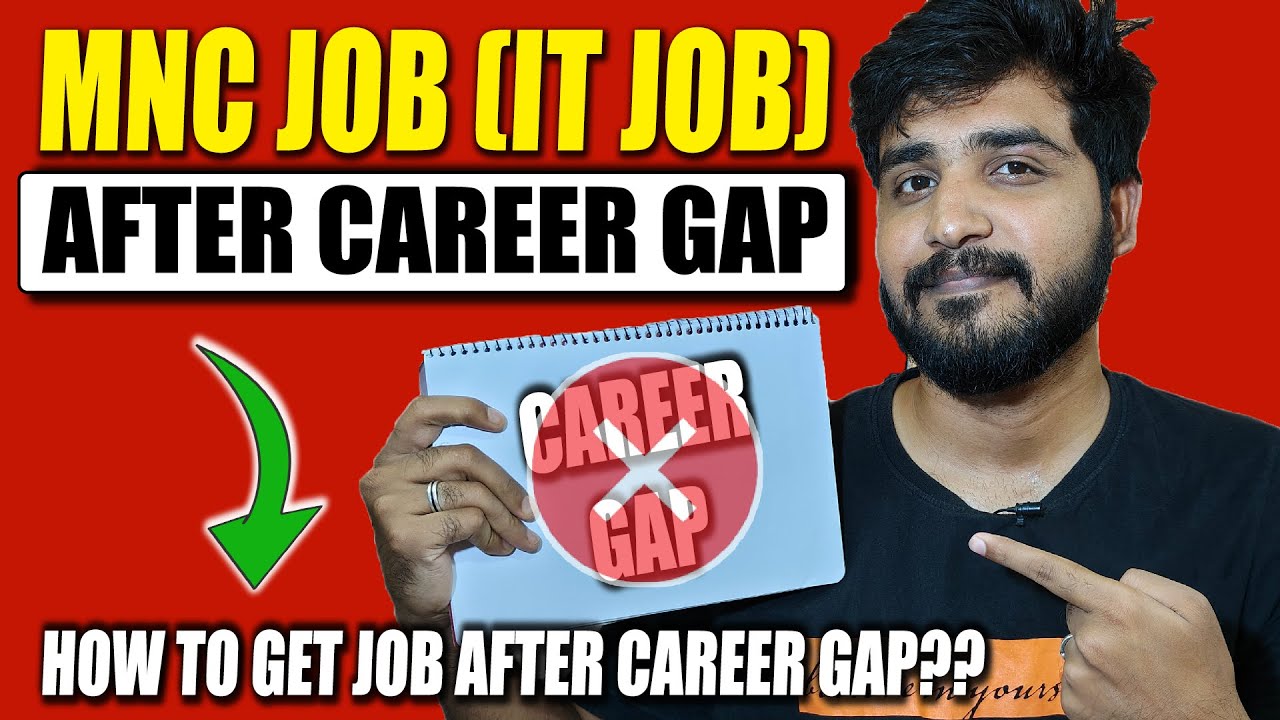 HOW TO GET JOB AFTER CAREER GAP | IT JOBS | TAMIL - YouTube