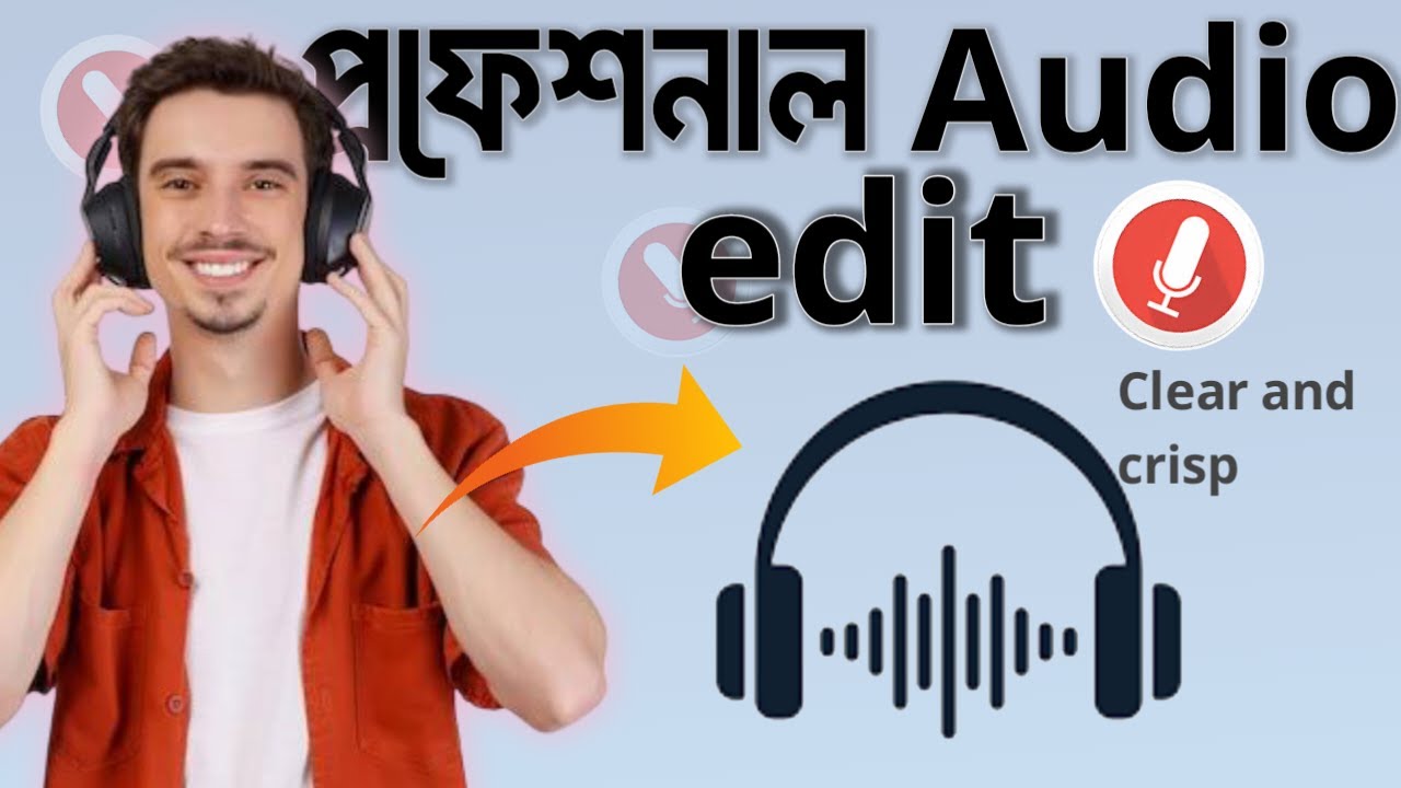 প্রফেশনাল voice edit | Editz World | #bangla #tech #voice edit - YouTube