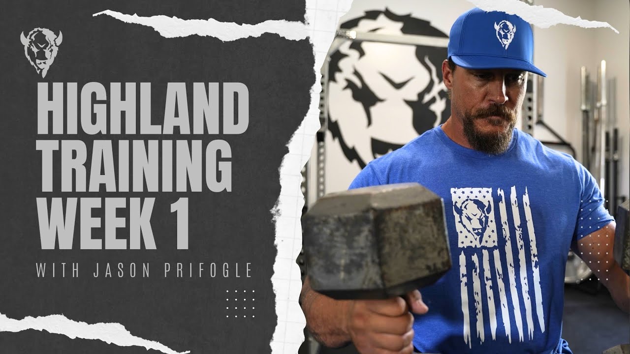 HIGHLAND TRAINING - Week 1 with Jason Prifogle - YouTube