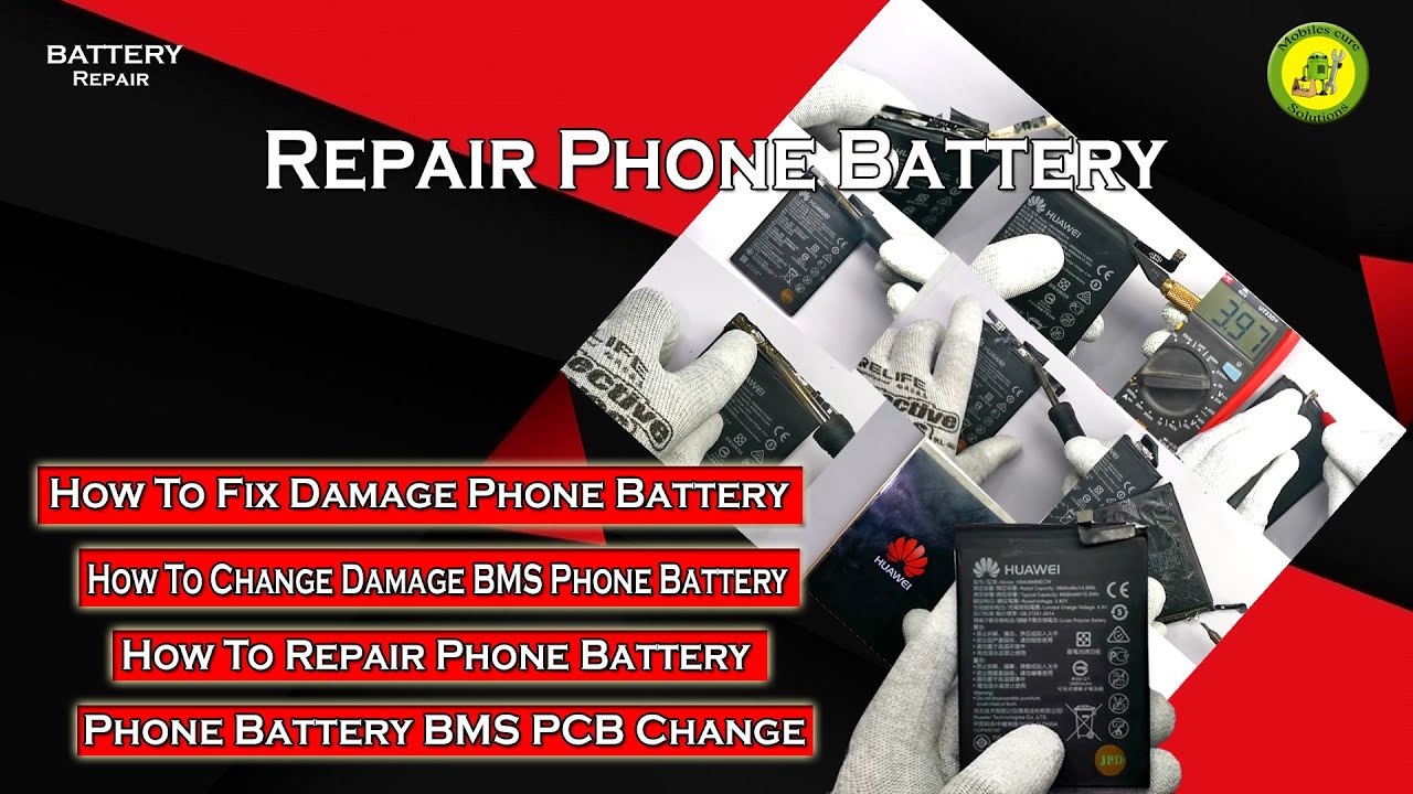 How To Fix Damage Phone Battery | How To Change Damage BMS Phone ...