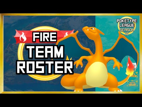 FIRE Type Team Roster | PokeType League 02 - YouTube