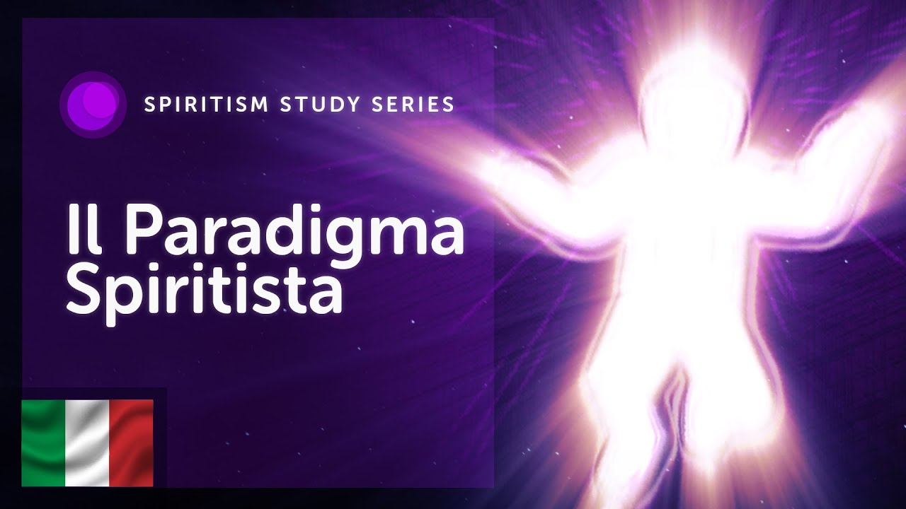 #1 - Il Paradigma Spiritista - YouTube