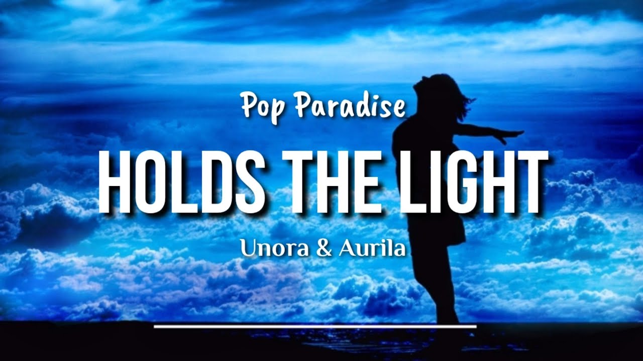 Unora & Aurila - Hold The Lights (Lyrics) - YouTube